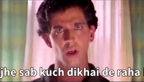 Mujhe Sab Kuch Dikhai De Rha Hai Koi Mil Gaya Memes Stories For The