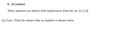 Solved Points Three Numbers Are Chosen With Chegg Com
