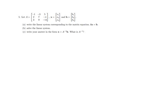 Solved Write The Linear System Corresponding To The Matrix