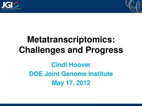 Ppt Metatranscriptomics Challenges And Progress Powerpoint