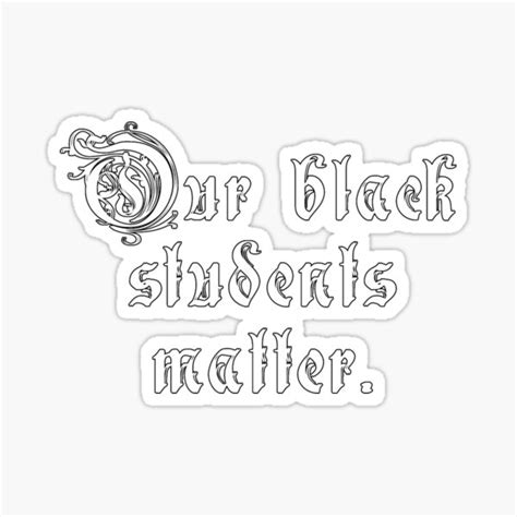 Our Black Students Matter Sticker For Sale By John Alan Redbubble