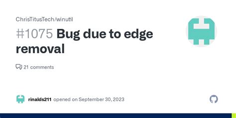 Bug Due To Edge Removal · Issue 1075 · Christitustechwinutil · Github