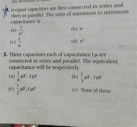 Three Capacitors Each Of Capacitance 1μ Are Connected In Series And Paral