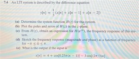 Solved 74 An Lti System Is Described By The Difference