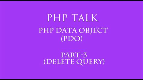 Pdophp Data Object In Hindi Part 3delete Query Youtube