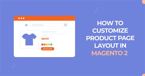 How To Customize Product Page Layout In Magento 2 Dolphin Web Solution