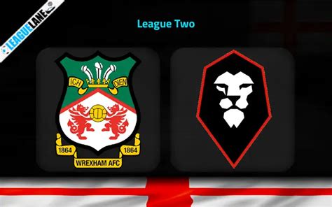 Wrexham Vs Salford Predictions Tips And Match Preview