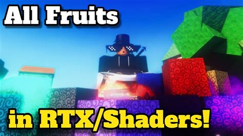 All Blox Fruits In Rtx Shaders Youtube