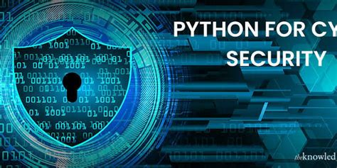 Pythons Pervasive Power In Cyber Security A Closer Look At Its Vital