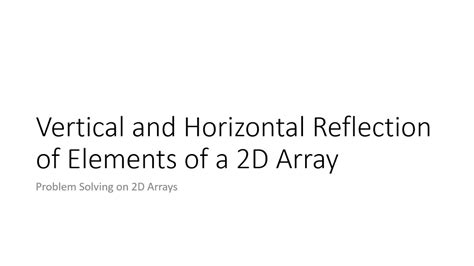 Horizontal and Vertical Reflection of 2D Array/Matrix - YouTube