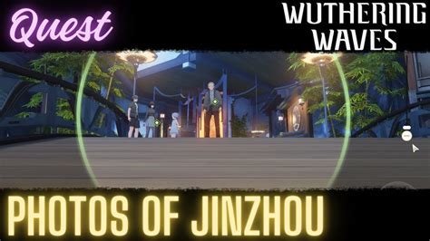 Photos Of Jinzhou Side Quest Wuthering Waves Youtube