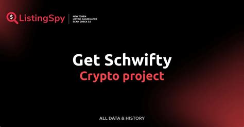 Get Schwifty Crypto Project SCHWIFTY Token Listings Events Analysis ListingSpy