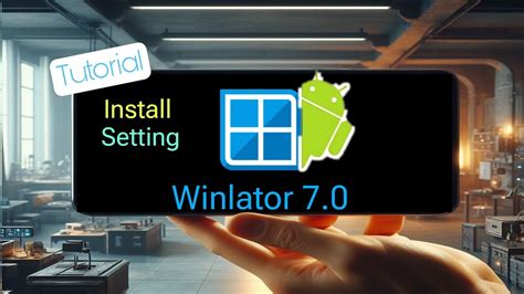 Tutorial How To Install Winlator And Game Settings Winlator Windows