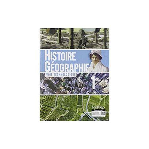 Histoire Géographie 1re Technologique 2019 Manuel élève 2019