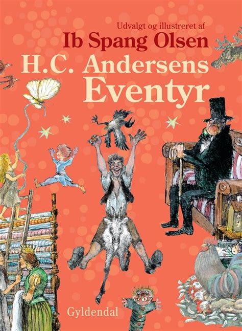 H.c. Andersens Eventyr Af Ib Spang Olsen → Køb bogen billigt her