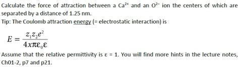 Solved Calculate The Force Of Attraction Between A Ca2 ﻿and