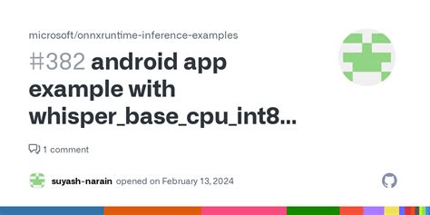 Android App Example With Whisperbasecpuint8onnx Gives Out Of Memory