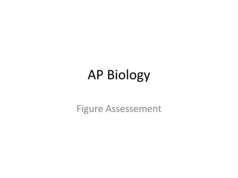 Ppt Ap Biology Powerpoint Presentation Free Download Id2791048