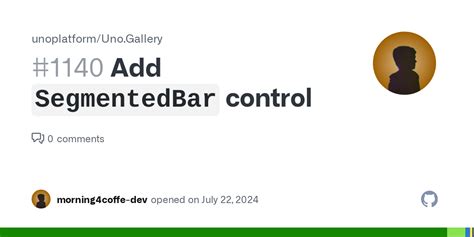 add `segmentedbar` control · issue 1140 · unoplatform uno gallery · github