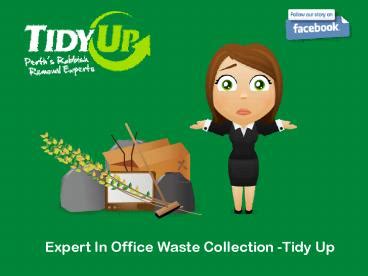 PPT Expert In Office Waste Collection Tidy Up PowerPoint