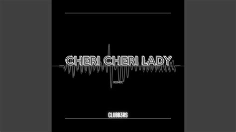 Cheri Cheri Lady Remix Youtube Music