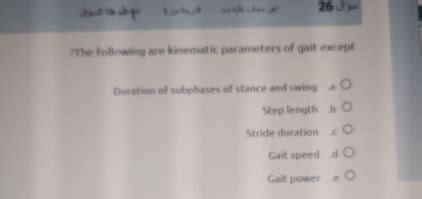 Solved The Following Are Kinematic Parameters Of Gait Chegg Com