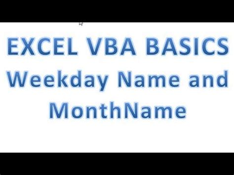 Excel VBA Basics 26 WeekdayName And MonthName In VBA Excel Free