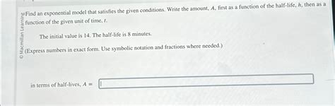 solved find an exponential model that satisfies the given