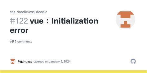 Vue：initialization Error · Issue 122 · Css Doodlecss Doodle · Github