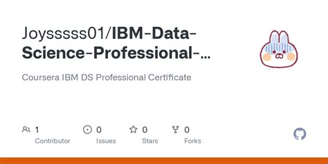 GitHub Joysssss IBM Data Science Professional Certificate Coursera IBM DS Professional