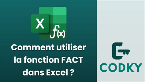 Comment Utiliser La Fonction Fact Dans Excel Codky