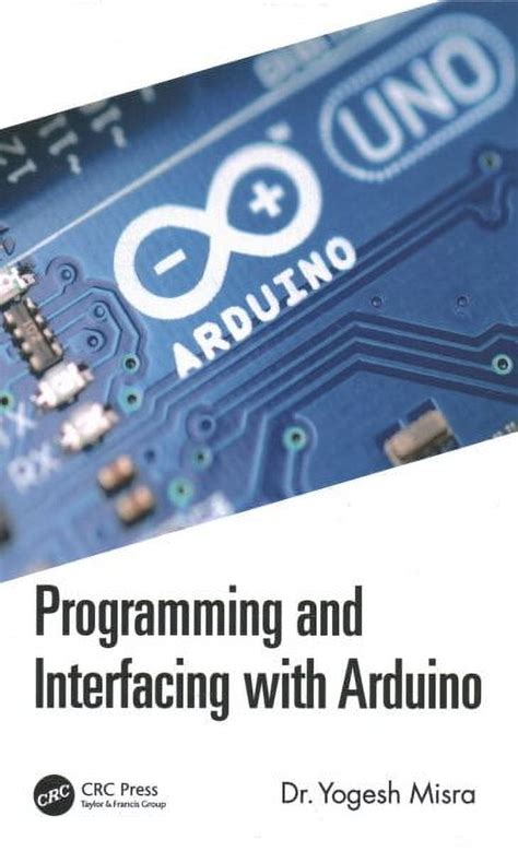 Programming And Interfacing With Arduino Hardcover