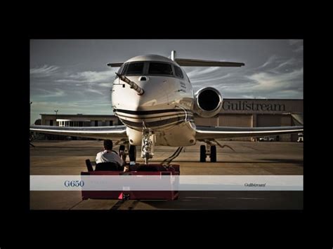 58 Million Gulfstream G650 Private Jet Ppt