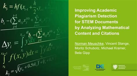 Improving Academic Plagiarism Detection For Stem Documents By Analyzing Mathematical Content And