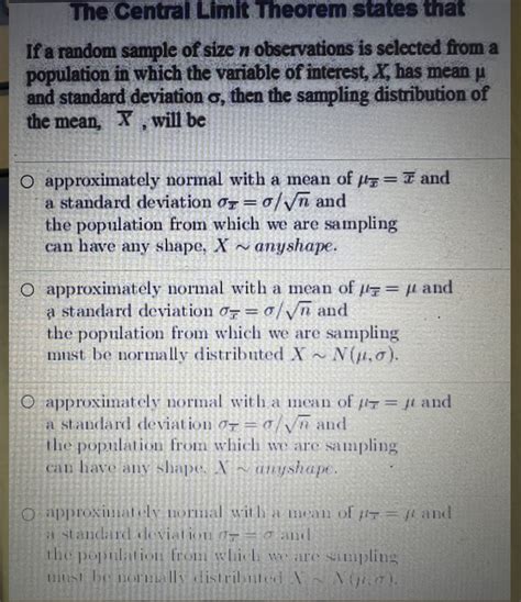 Solved The Central Limit Theorem States That If A Random