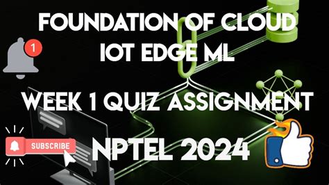 Foundation Of Cloud Iot Edge Ml Week 1 Quiz Assignment Solution Nptel