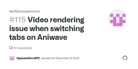 video rendering issue when switching tabs on aniwave · issue 115