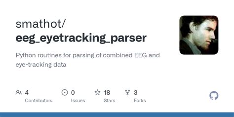 Github Smathoteegeyetrackingparser Python Routines For Parsing Of Combined Eeg And Eye