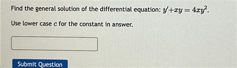 Solved Find The General Solution Of The Differential