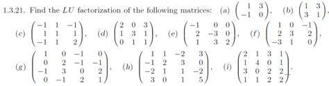 Solved 1321 Find The Lu Factorization Of The Following