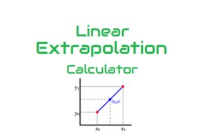 Linear Extrapolation Calculator Performance Testing