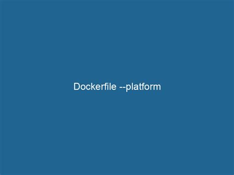 Dockerfile Platform Dockerpros