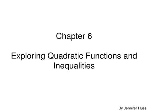PPT Chapter 6 Exploring Quadratic Functions And Inequalities PowerPoint Presentation ID 3204904 PPT Chapter 6 Exploring Quadratic Functions And Inequalities PowerPoint Presentation ID 3204904