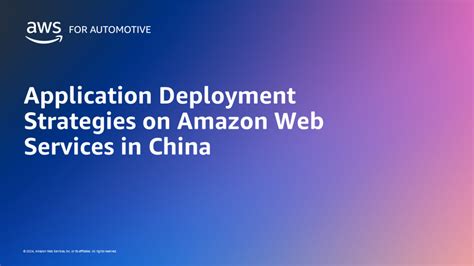 Application Deployment Strategies On Amazon Web Services In China Aws