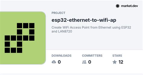 Esp32 Ethernet To Wifi Ap Ecosystem Directory Marketdev
