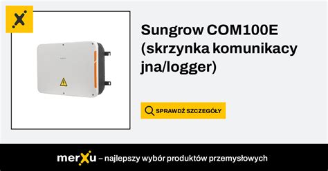 Sungrow Com100e Skrzynka Komunikacyjna Logger Merxu