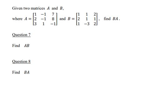 given two matrices a and b where a [1 172 1831 1]