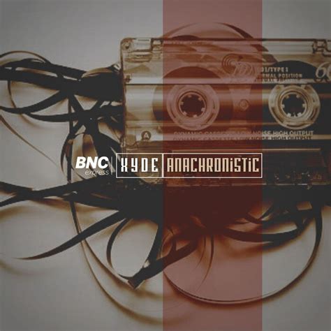 Anachronistic By Xyde On Mp3 Wav Flac Aiff And Alac At Juno Download