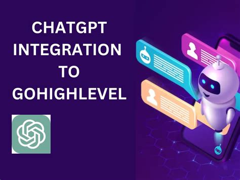 Gohighlevel Chatbot Integration GHL Openai Automation Ghl To