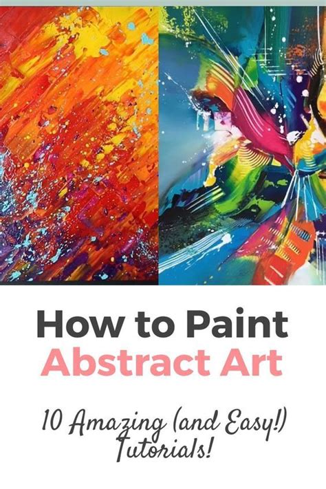 How To Paint Abstract Art: 10 Amazing and Easy Tutorials! | Abstract canvas art acrylics ...